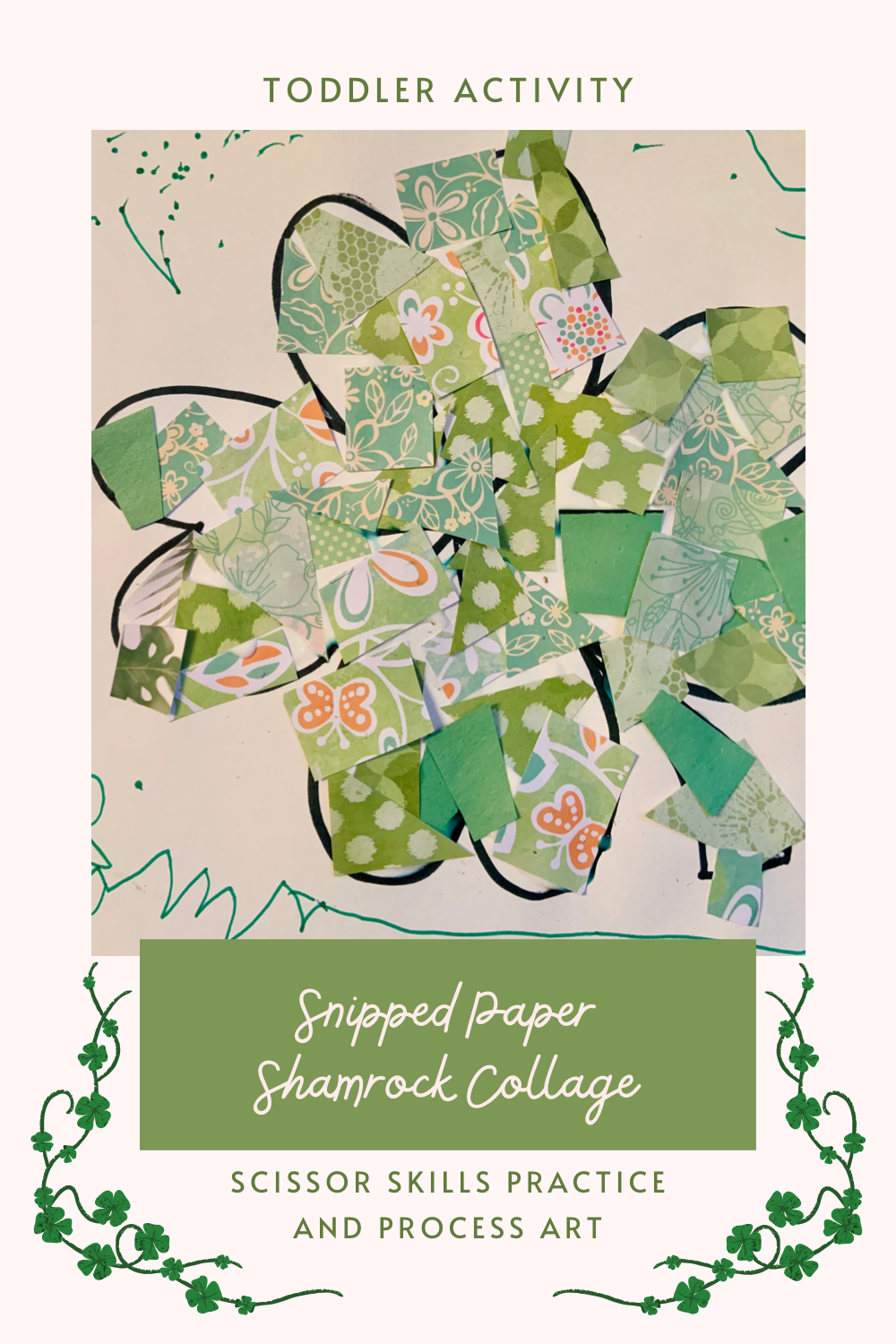 Toddler Activity: Snipped Paper Shamrock Collage | Grey Skies & Rainbow ...