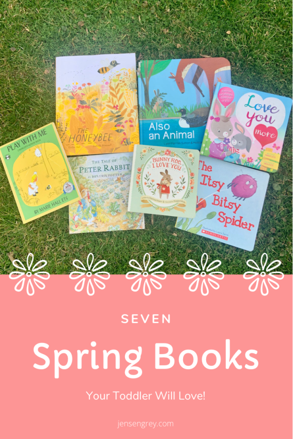7 Spring Books Your Toddler Will Love | Grey Skies & Rainbow Highs
