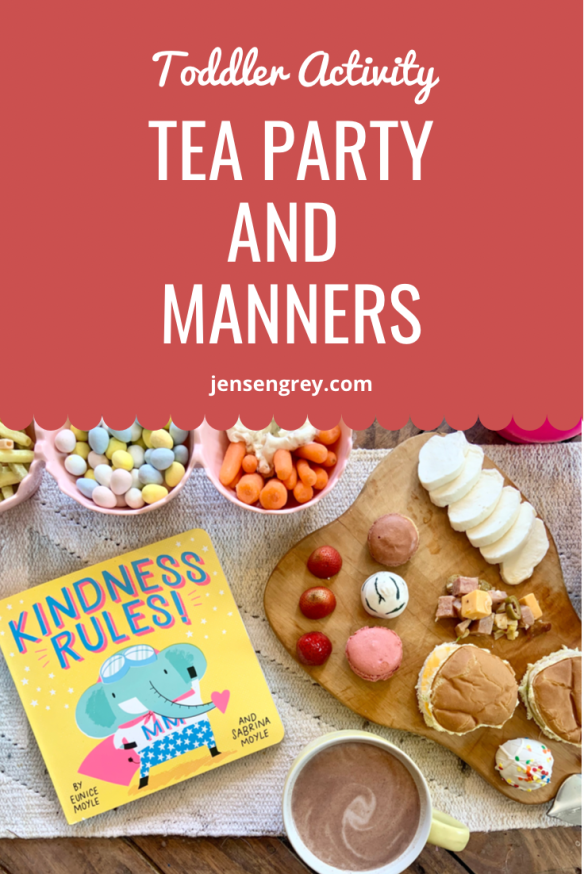 Toddler Activity: Tea Party and Manners | Grey Skies & Rainbow Highs